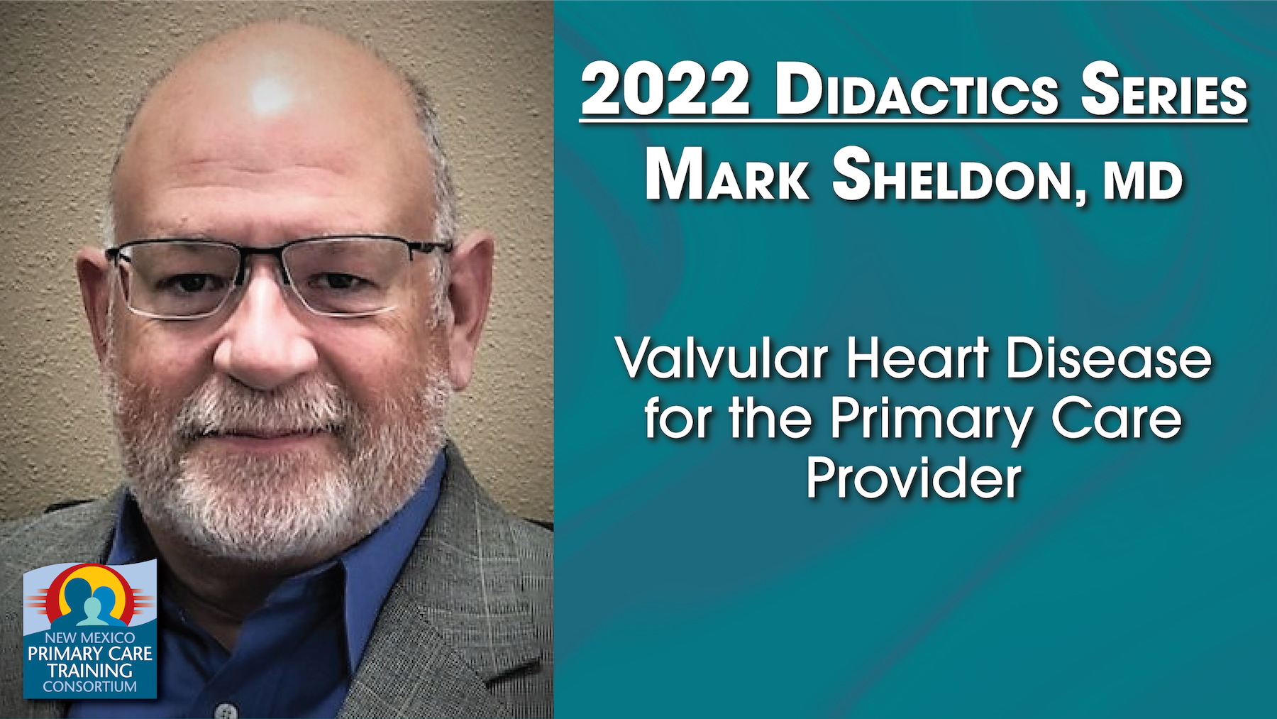 Didactics – New Mexico Primary Care Training Consortium